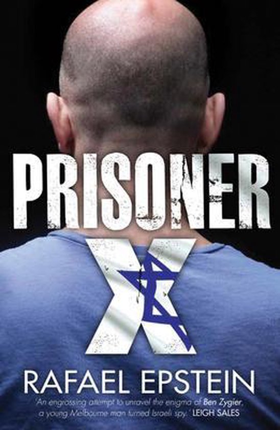 Prisoner X, Rafael Epstein | 9780522864403 | Boeken | bol.com