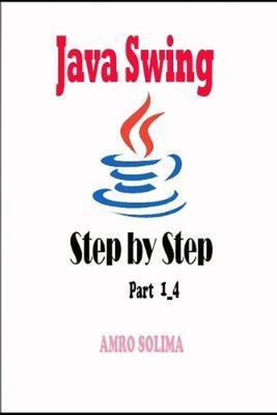 Java Swing | 9781691460106 | Amro Solima | Boeken | bol