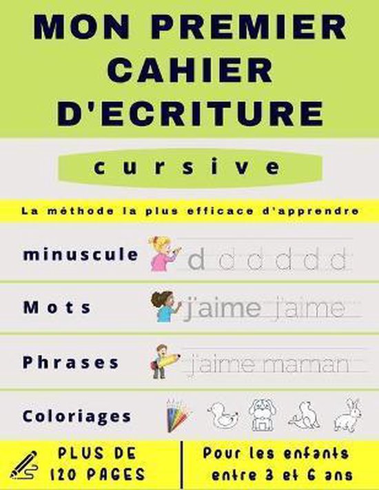 Mon premier cahier d'ecriture cursive: Cahier d'activites pour enfants ...