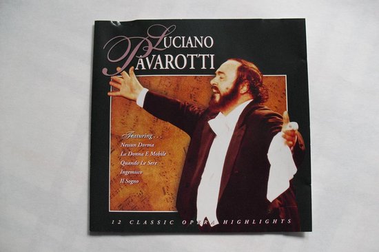 1-CD LUCIANO PAVAROTTI - 12 CLASSIC OPERA HIGHLIGHTS, 1-CD LUCIANO ...