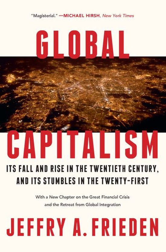Global Capitalism (ebook), Jeffry A. Frieden | 9781324004202 | Boeken | bol