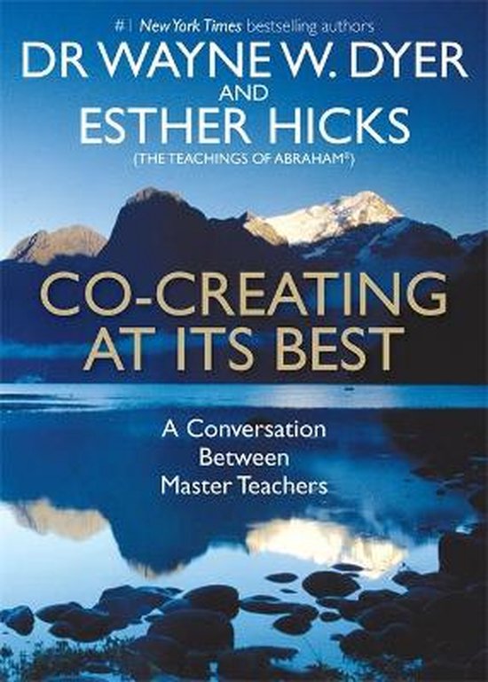 Co-creating At Its Best, Esther Hicks | 9781781805398 | Boeken | bol