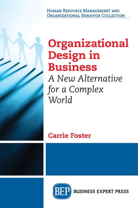 Organizational Design in Business (ebook), Carrie Foster ...