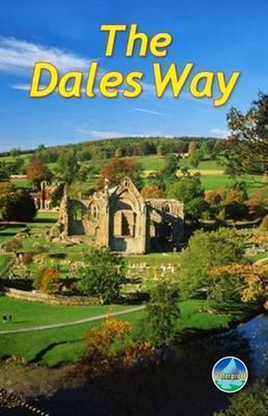 Rucksack Readers The Dales Way, Peter Stott | 9781898481423 | Boeken ...