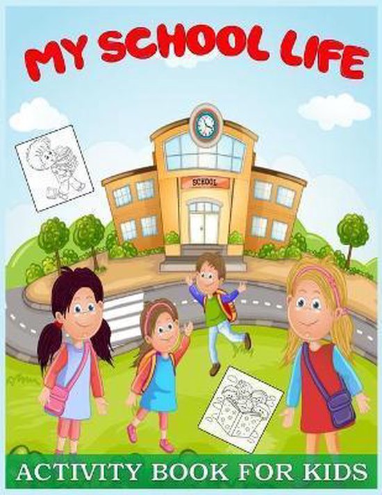 My School Life Activity Book For Kids: A Fun Activity Book With ...