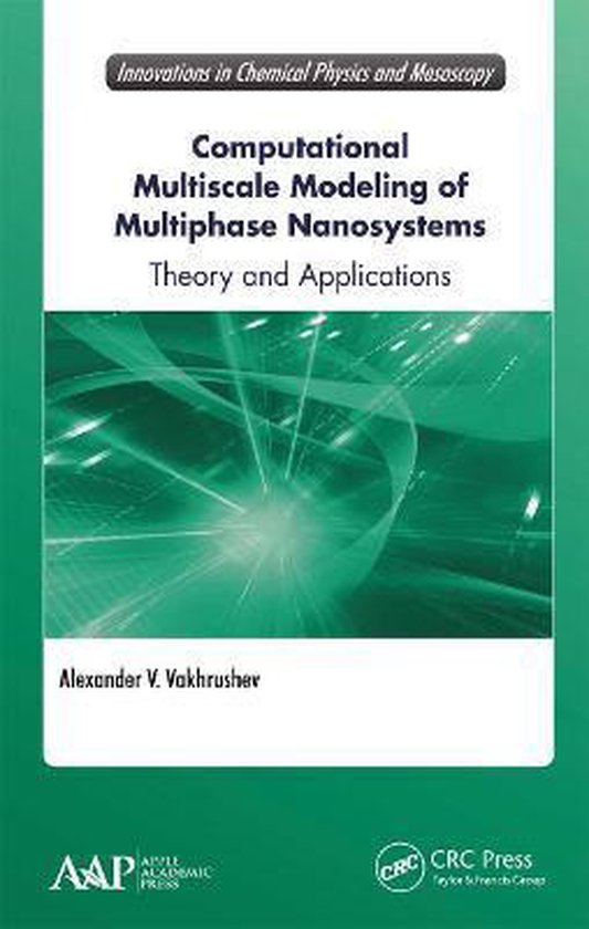 Computational Multiscale Modeling of Multiphase Nanosystems | 9781774636701 |... | bol.com
