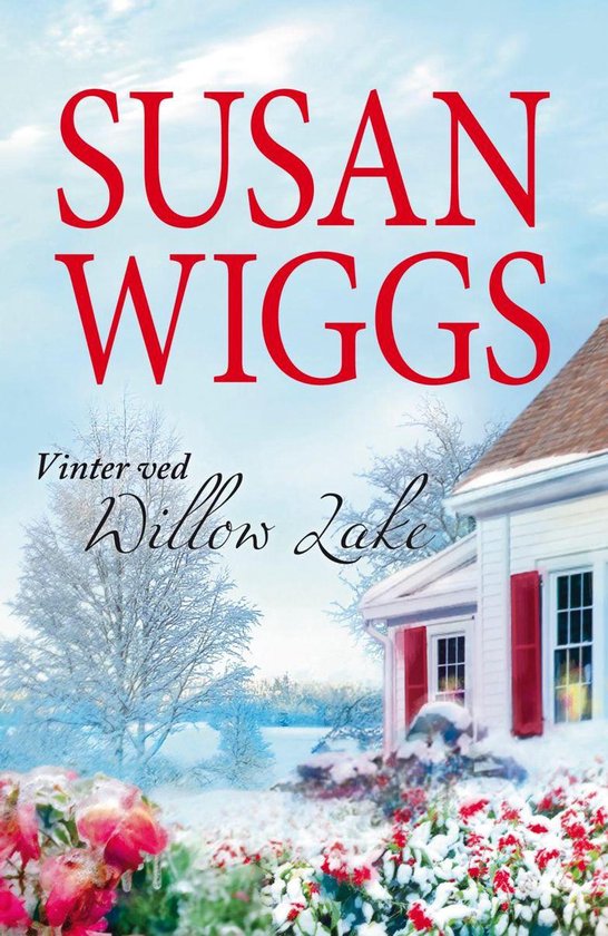 Magiske Øyeblikk - Vinter ved Willow Lake (ebook), Susan Wiggs | 9789150736960 | Boeken | bol.com