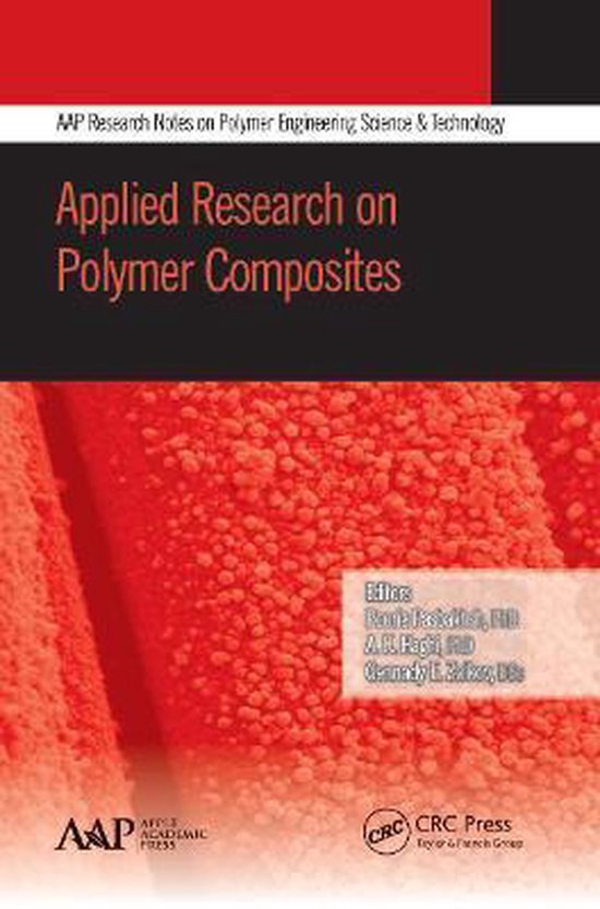 AAP Research Notes on Polymer Engineering Science and Technology ...