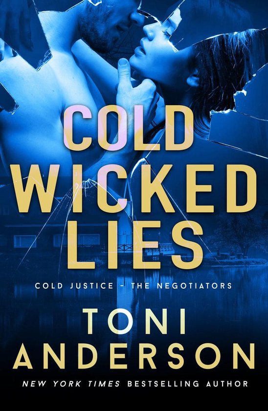 Cold Justice® - The Negotiators - Cold Wicked Lies (ebook), Toni ...