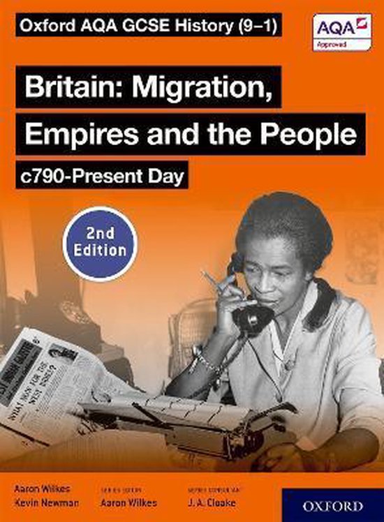 Oxford AQA GCSE History (9-1): Britain: Migration, Empires and the ...