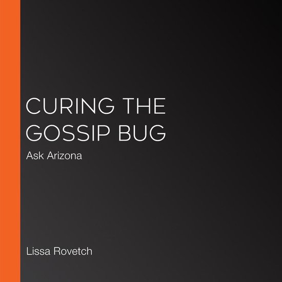 Curing the Gossip Bug, Lissa Rovetch | 9781792203930 | Boeken | bol.com