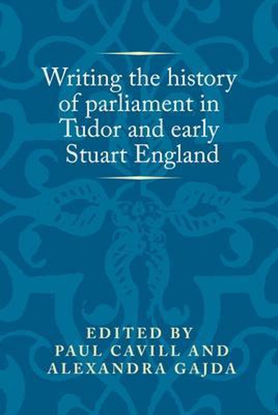 Politics, Culture and Society in Early Modern Britain- Writing the ...