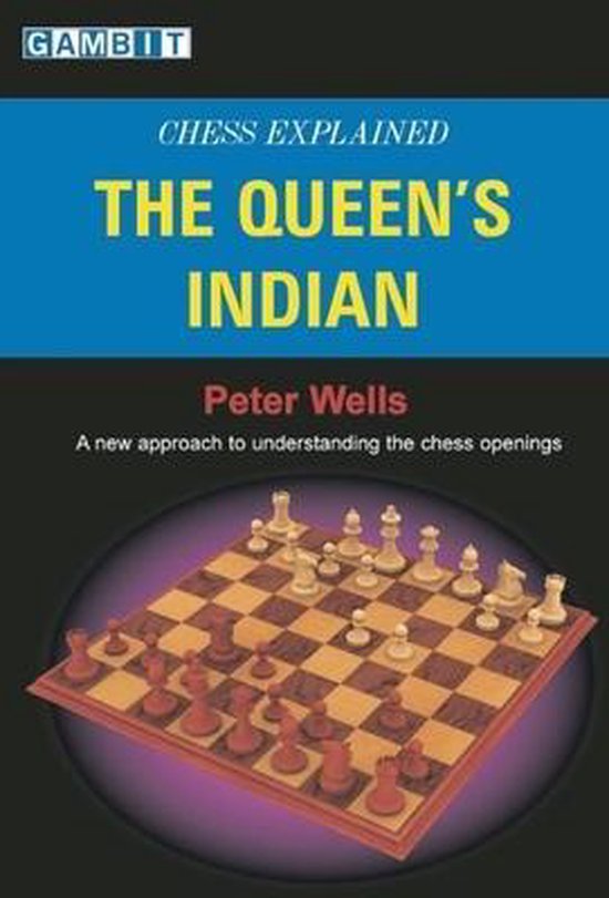 Chess Explained, Peter Wells | 9781904600497 | Boeken | bol