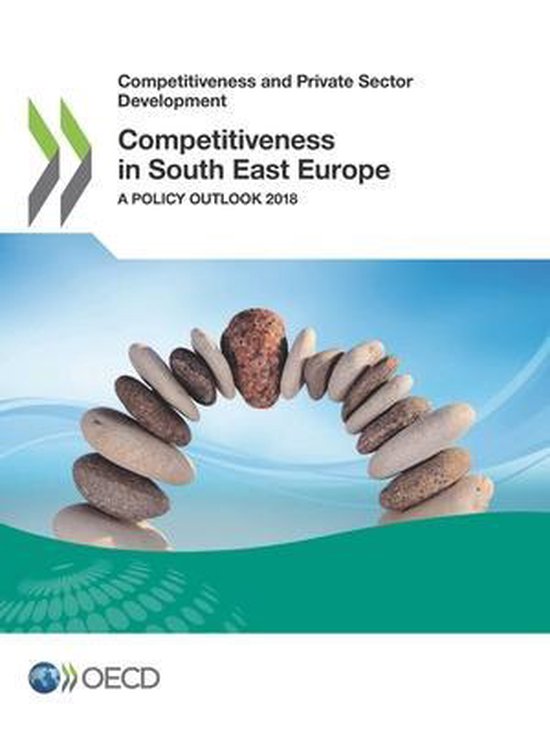 Competitiveness and private sector development- Competitiveness in south east Europe,... | bol.com
