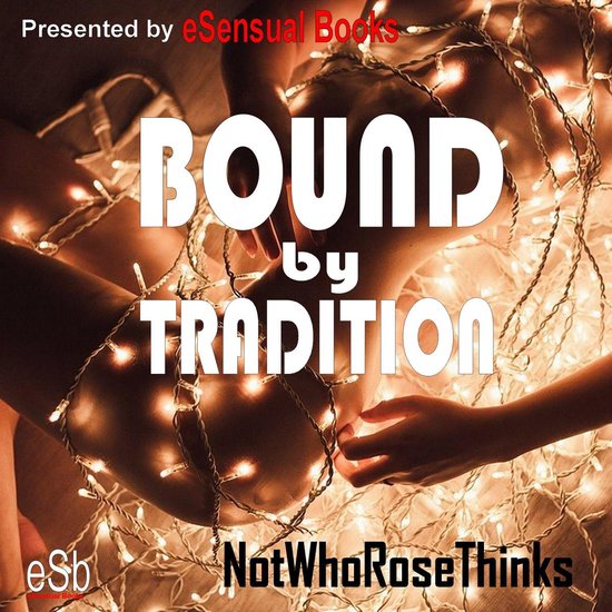 Bound by Tradition, Notwhorosethinks | 9781912344284 | Boeken | bol.com