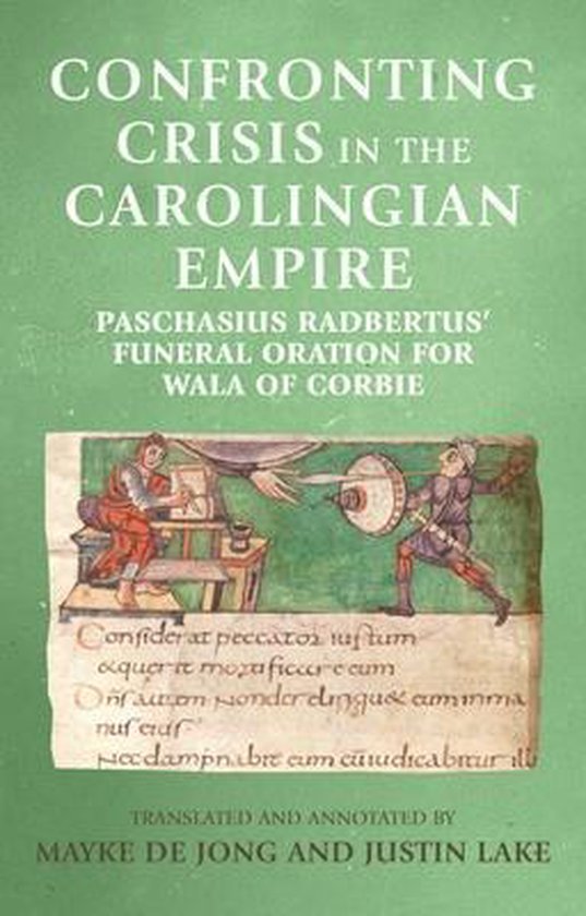 Confronting crisis in the Carolingian empire Paschasius Radbertus ...