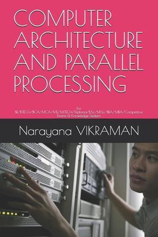 Computer Architecture and Parallel Processing | 9798711685708 ...