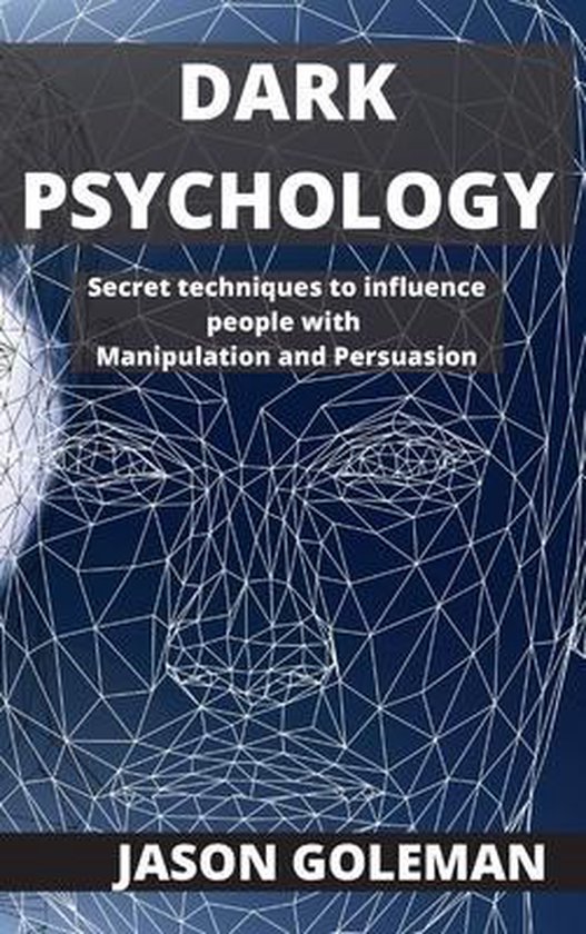 Dark Psychology | 9781802100068 | Jason Goleman | Boeken | bol.com