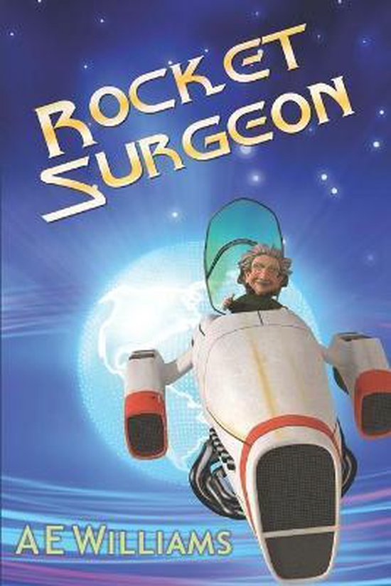 Rocket Surgeon, A E Williams | 9781521491782 | Boeken | bol.com