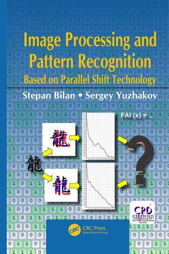Image Processing and Pattern Recognition Based on Parallel Shift Technology (ebook),... | bol.com