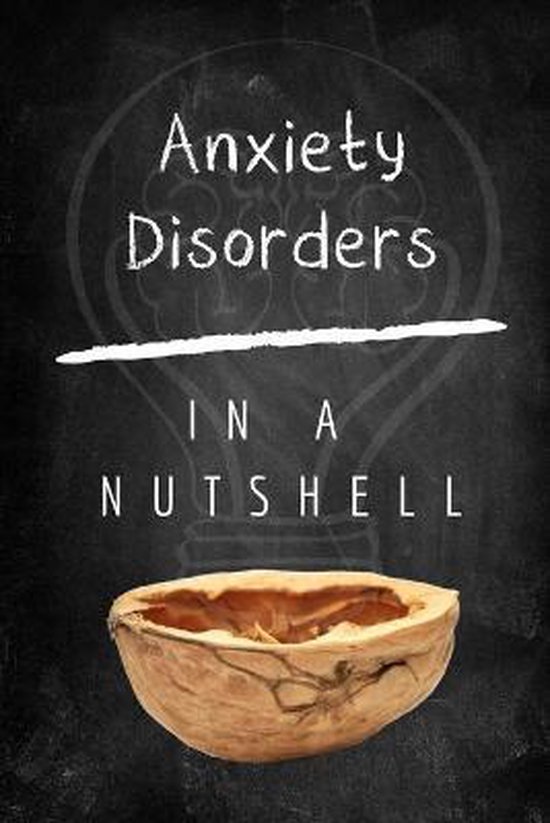 Anxiety Disorders, In A Nutshell | 9798680599464 | Boeken | bol