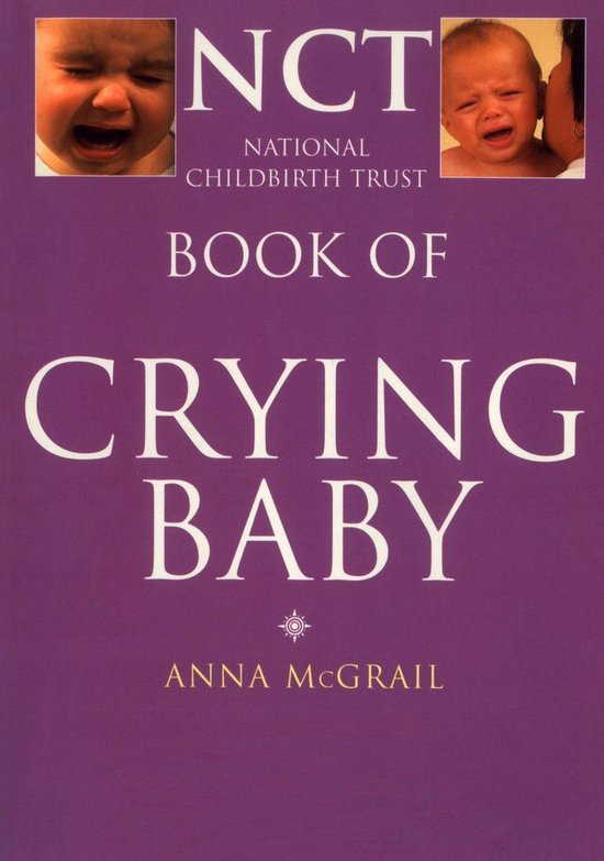 Book of Crying Baby (The National Childbirth Trust) (ebook), Anna ...