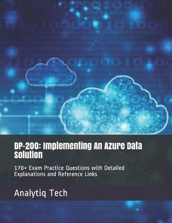 Dp-200: Implementing An Azure Data Solution | 9798676205102 | Daniel Scott | Boeken | bol.com