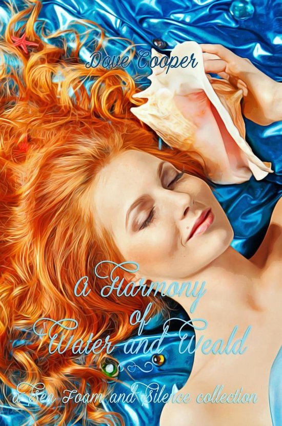 Fairytale Verses - A Harmony of Water and Weald: a Sea Foam and Silence collection... | bol.com