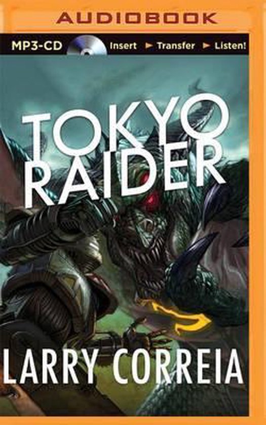 Tokyo Raider, Larry Correia | 9781501215759 | Boeken | bol.com
