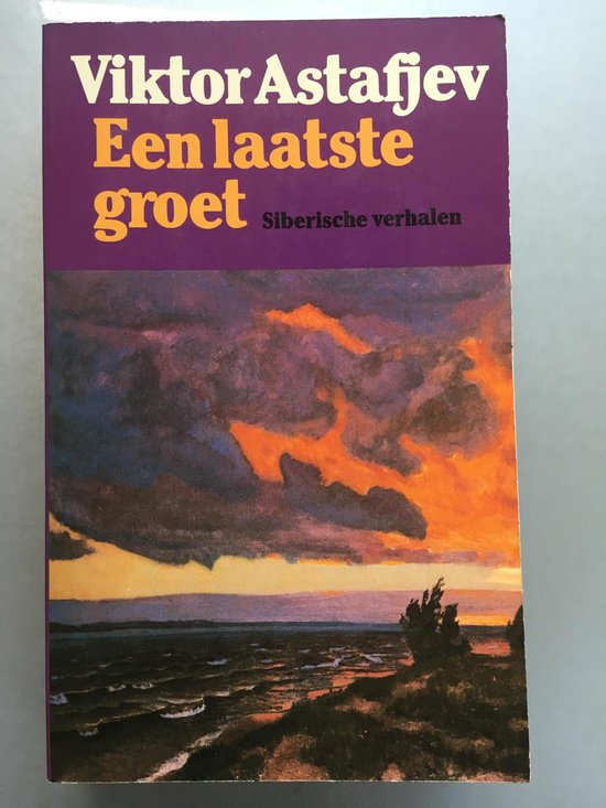 Laatste groet, Viktor Astafjev | 9789029018616 | Boeken | bol