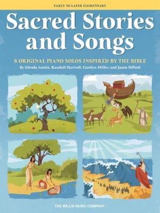 Sacred Stories and Songs: 8 Original Piano Solos Inspired by the Bible ...