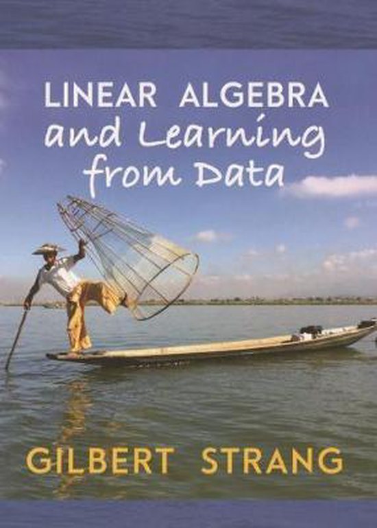 Linear Algebra and Learning from Data | 9780692196380 | Gilbert Strang | Boeken | bol