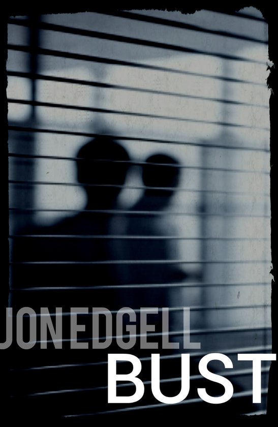 Bust (ebook), Jon Edgell | 9781311410825 | Boeken | bol