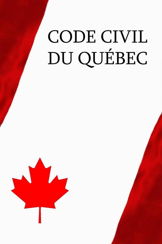 Code civil du Québec (ebook), Canada | 9781772467789 | Boeken | bol