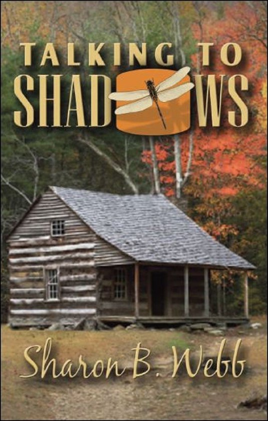 Talking to Shadows (ebook), Sharon Webb | 9781936587629 | Boeken | bol.com