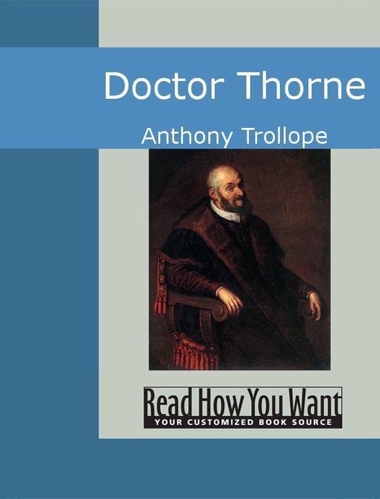 Doctor Thorne (ebook), Anthony Trollope | 9781442946262 | Boeken | bol