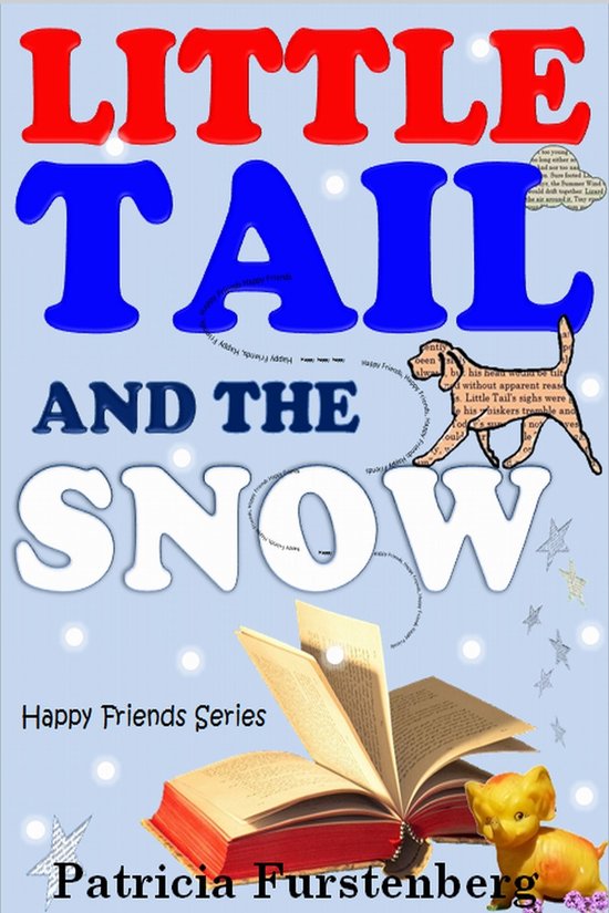 Happy Friends - Little Tail and the Snow, Happy Friends Series (ebook ...