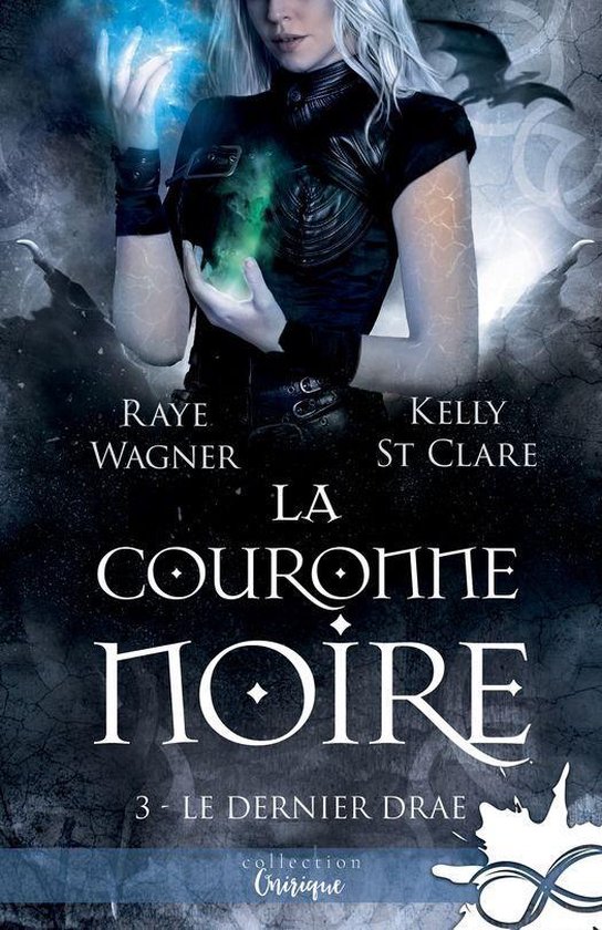 Le Dernier Drae 3 - La couronne noire (ebook), Raye Wagner ...