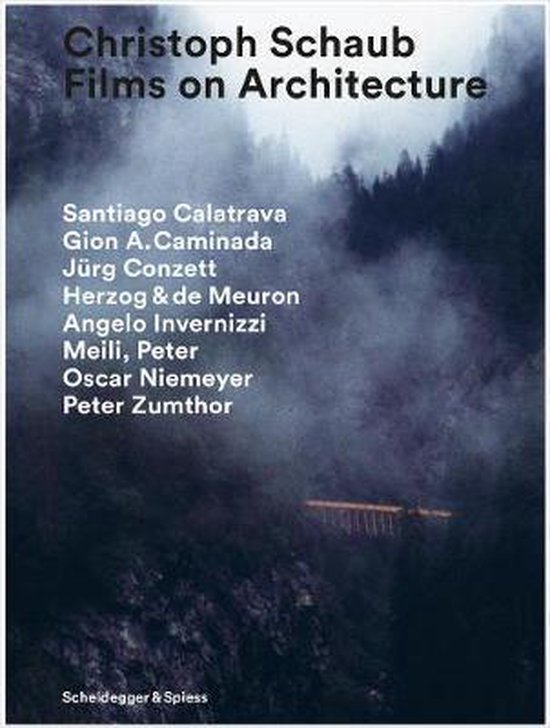 Christoph Schaub - Films on Architecture, Martin Walder | 9783858819086 ...