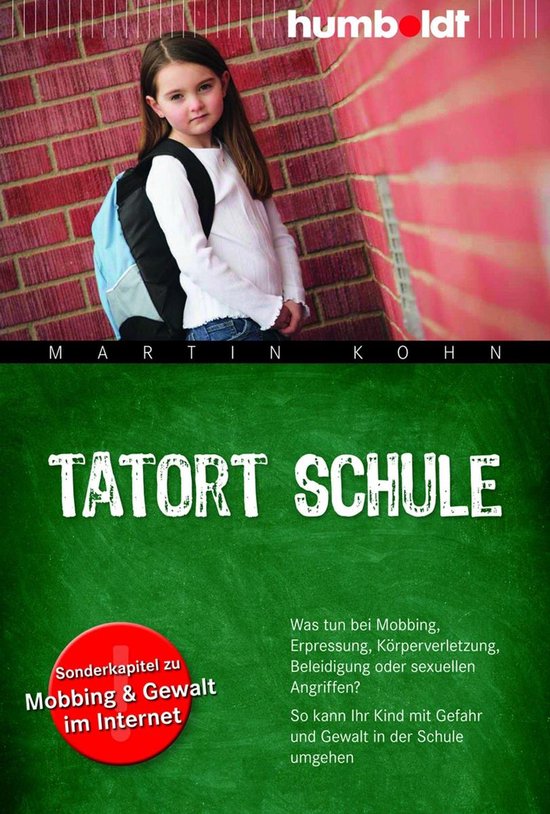 Tatort Schule (ebook), Martin Kohn | 9783869107417 | Boeken | bol.com