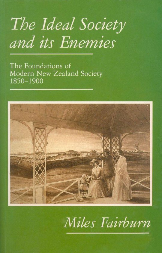 The Ideal Society and Its Enemies (ebook), Miles Fairburn ...