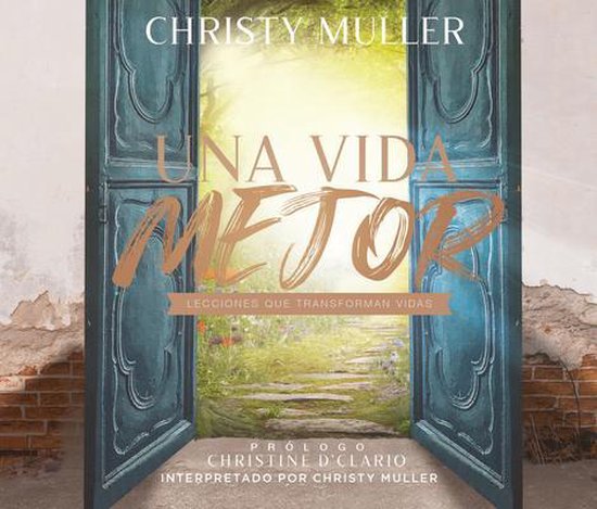 Una Vida Mejor (a Better Life), Christy Muller | 9781662015908 | Boeken ...