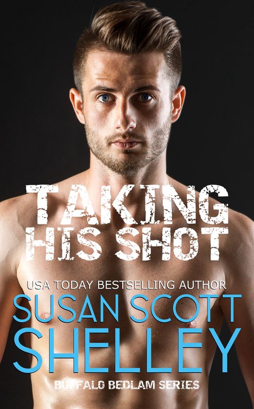 Buffalo Bedlam 3 - Taking His Shot (ebook), Susan Scott Shelley | 1230001906714 | Boeken | bol.com