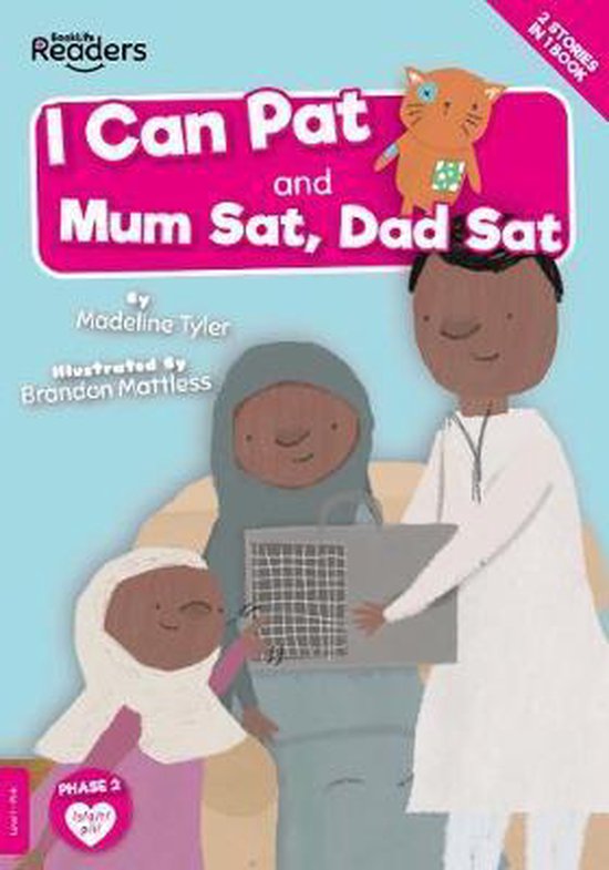 BookLife Readers- I Can Pat and Mum Sat, Dad Sat | 9781839274190 ...