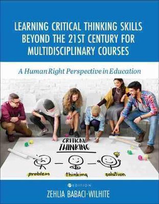 Learning Critical Thinking Skills Beyond the 21st Century For ...