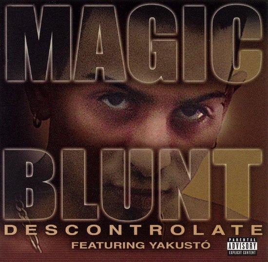 Descontrolate, Magic Blunt | CD (album) | Muziek | bol