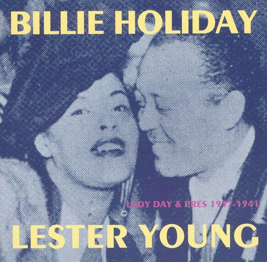 Lady Day & Pres, Lester Young | CD (album) | Muziek | bol.com