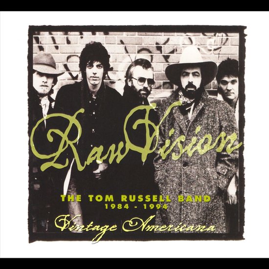 Tom Russell Band: Raw Vision 1984-1994, Tom Russell Band | CD (album ...