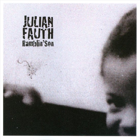 Ramblin Son, Julian Fauth | CD (album) | Muziek | bol.com