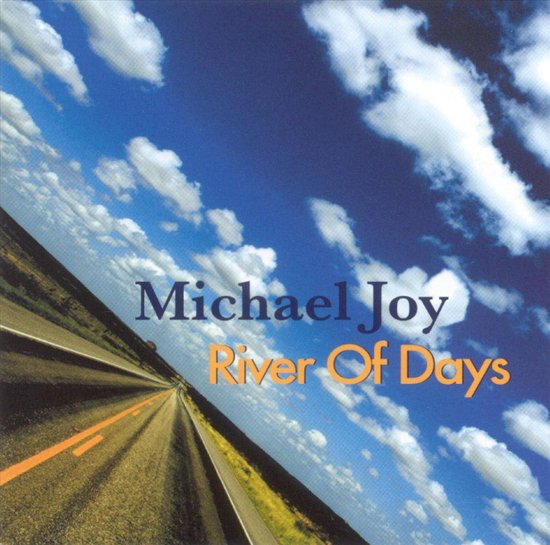 River of Days, Michael Joy | CD (album) | Muziek | bol